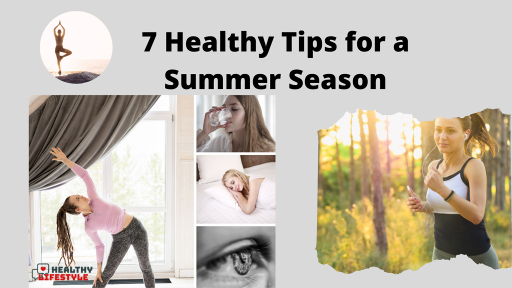 7 Healthy Tips for a Summer Season » Healthy Lifestyle