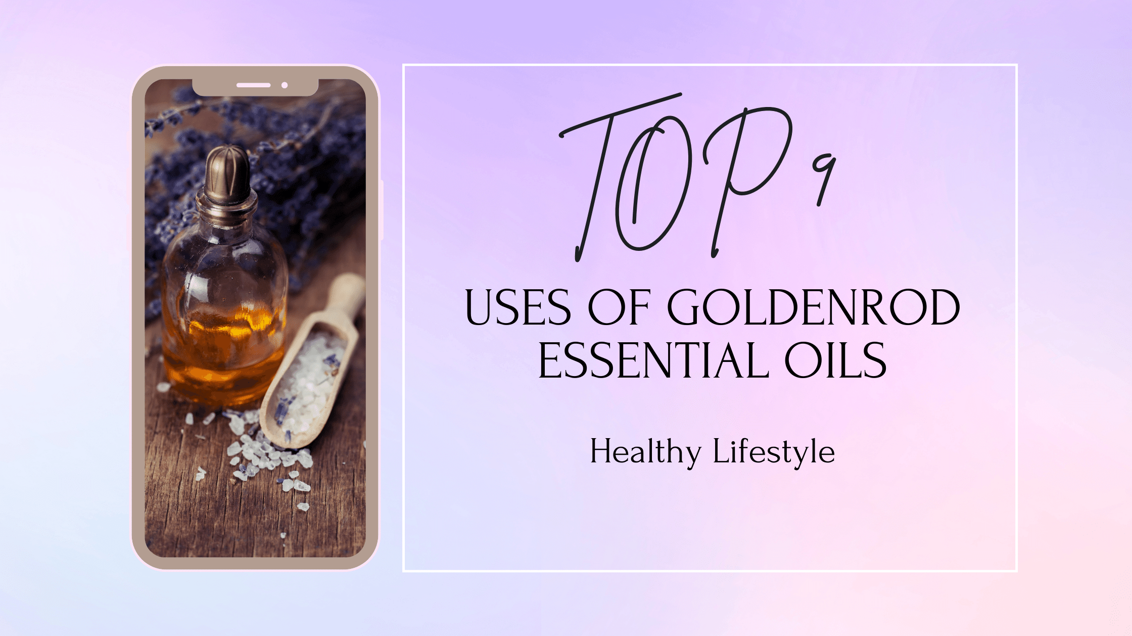 Top 9 Uses of Goldenrod Essential Oils » Healthy Lifestyle