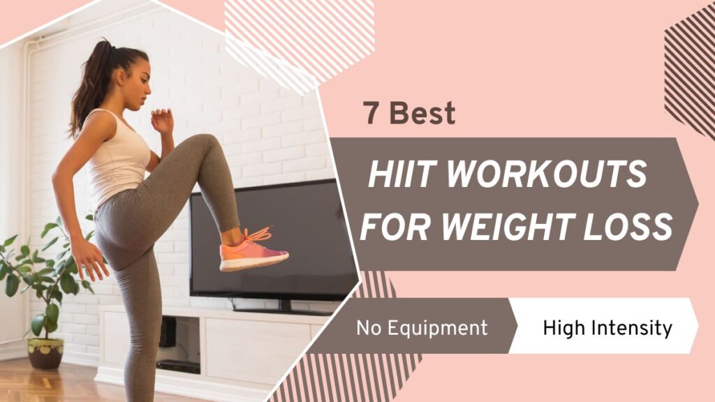 7 Best HIIT Workouts for Weight Loss » Healthy Lifestyle
