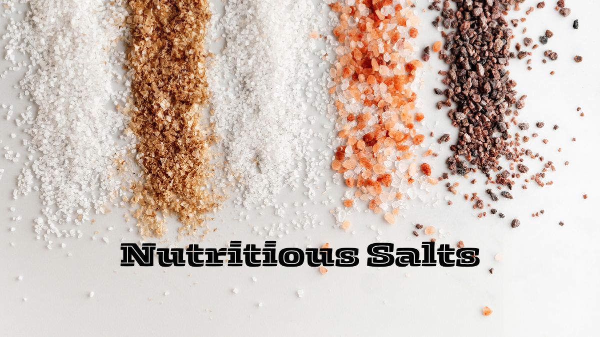 10 Types of Nutritious Salts One Should Know