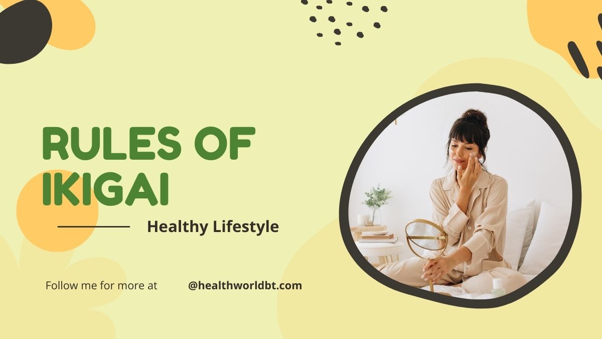 9 Rules of Ikigai for a Healthy and Happy Life