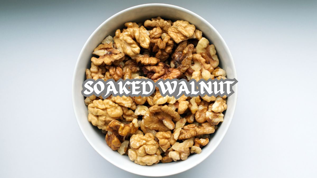 10 Benefits of Eating 1 Soaked Walnut Every Day