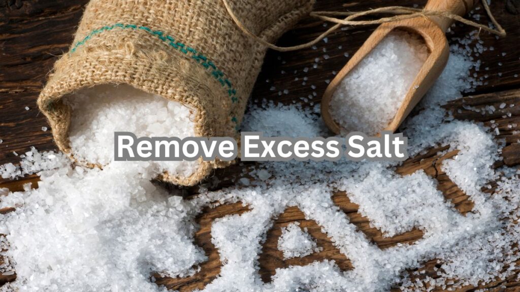 6 Ways to Remove Excess Salt from Dishes » Healthy Lifestyle