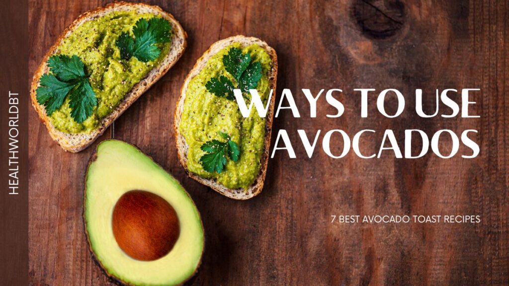 7 Ways to Use Avocados in Your Diet » Healthy Lifestyle
