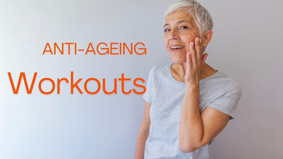10 Best Anti-Ageing Workouts for Strength and Flexibility