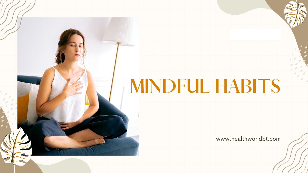 5 Mindful Habits to Boost Longevity » Healthy Lifestyle