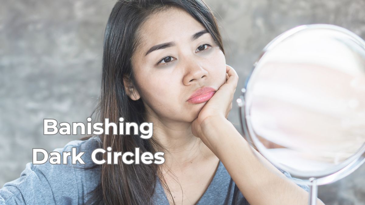 Banishing Darkish Circles: Efficient Treatments for Drained Eyes – The ...