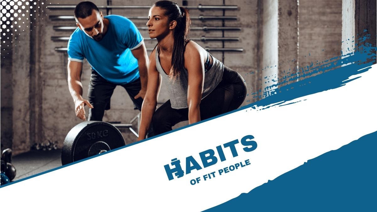 10 Habits of Fit People Who Never Go to the Gym