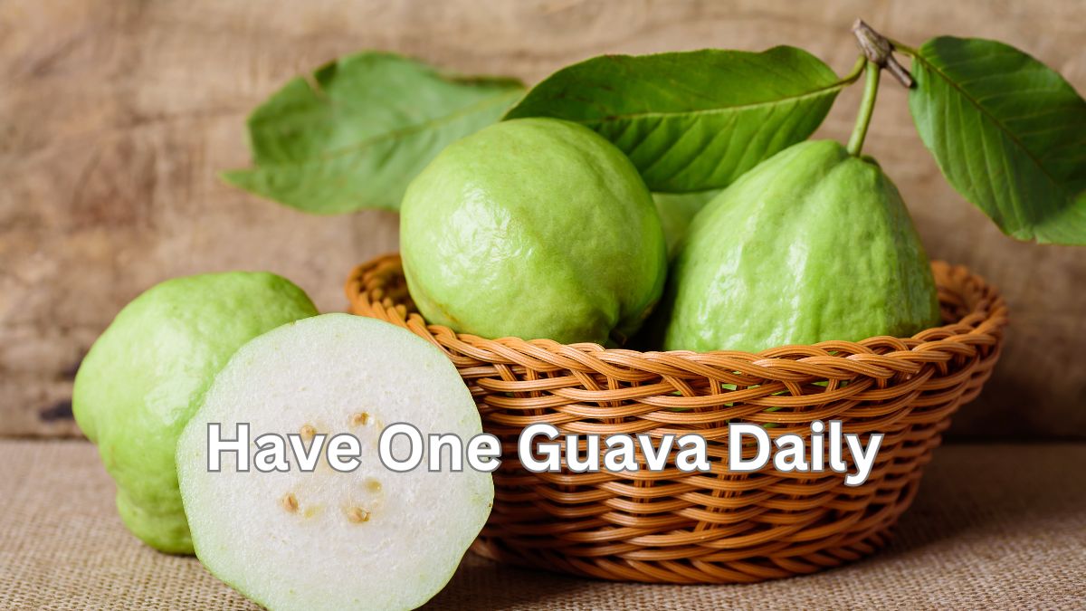 10 Causes to Have One Guava Day by day » Wholesome Way of life – The ...